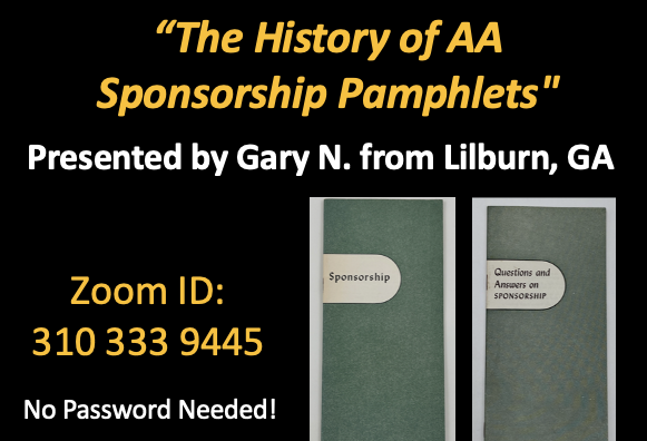 "The History of AA Sponsorship Pamphlets" presented by Gary N. - 5/9 ...