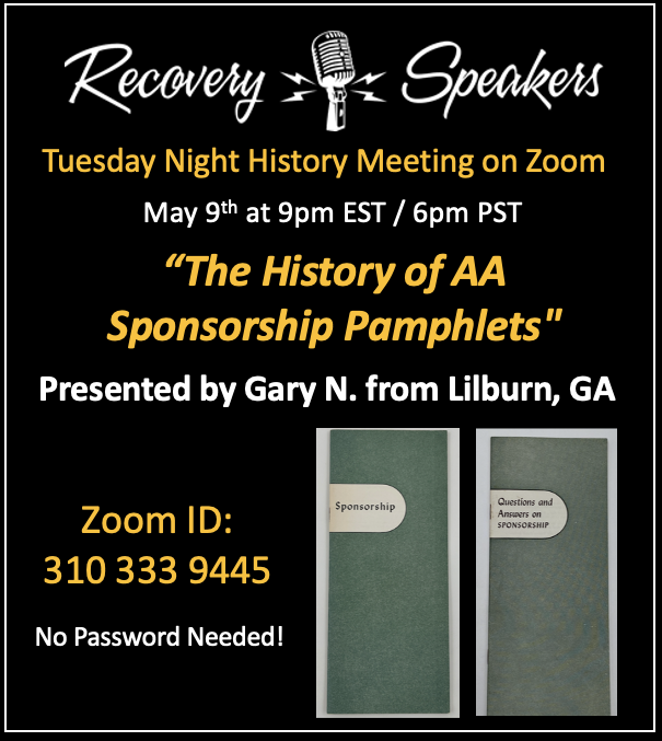 "The History of AA Sponsorship Pamphlets" presented by Gary N. - 5/9 ...